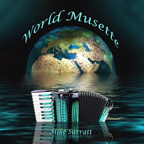 Amazon.co.jp: World Musette : Mike Surratt: デジタルミュージック