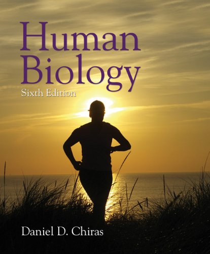 Amazon.com: Human Biology: 9780763753689: Chiras, Daniel D.: Books