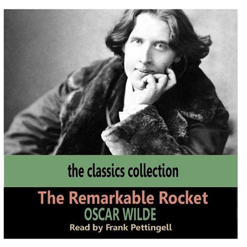 Amazon.com: The Remarkable Rocket by Oscar Wilde: CDs & Vinyl