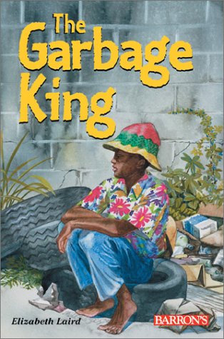 Amazon.com: The Garbage King: 9780764156793: Laird, Elizabeth: Books