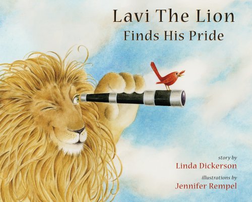 Lavi the Lion Finds His Pride (2005 publication): linda-dickerson ...