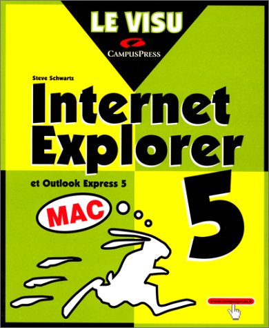 Amazon.com: Internet Explorer 5 : Mac (Le visu): 9782744009655: Books