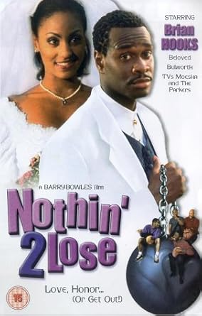 Nothin' 2 Lose [VHS] : Brian Hooks, Shani Bayete, Barry Bowles, Brian ...