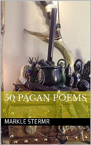 50 Pagan Poems - Kindle edition by Stermr, Markle. Religion ...