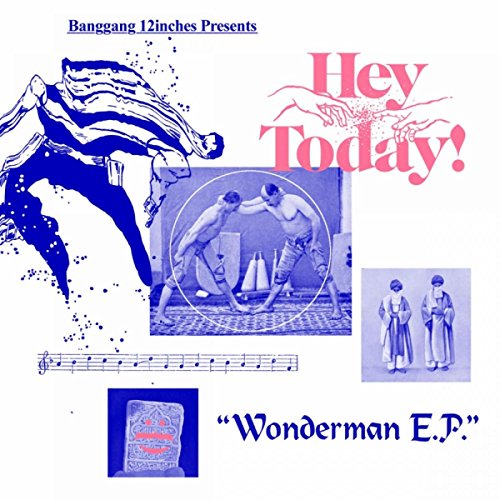 Play Wonderman EP by Hey Today! on Amazon Music