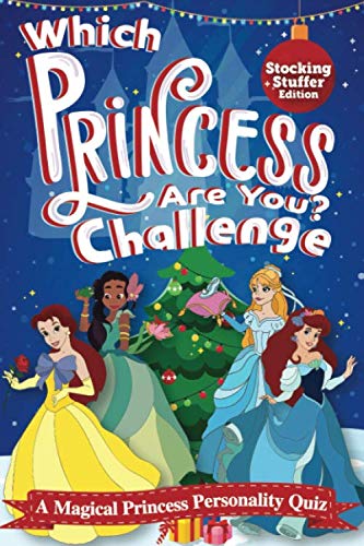 Which Princess Are You? - A Magical Christmas Princess Personality Quiz ...