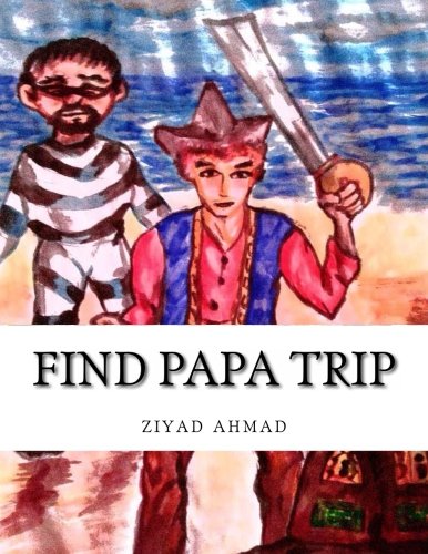 Find Papa Trip: ahmad, ziyad: 9781479374687: Books - Amazon.ca