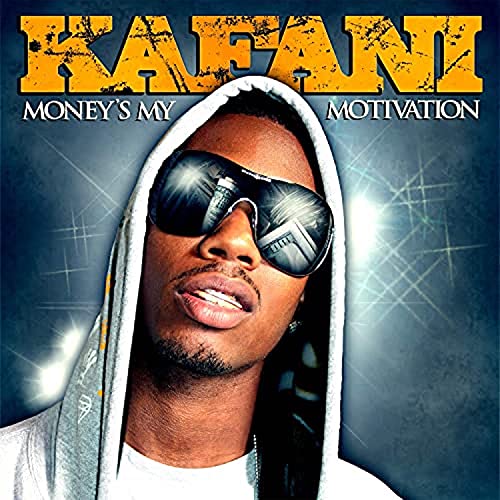 Money's My Motivation by Kafani on Prime Music