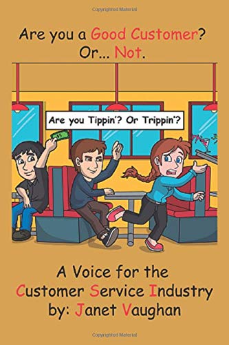 Amazon.com: Are You a Good Customer? Or Not.: Are you Tippin' or ...