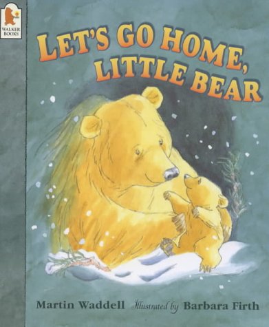 Let's Go Home, Little Bear (Big Bear & Little Bear): Amazon.co.uk: Waddell Martin, Firth Barbara ...