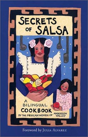 Secrets of Salsa / Secretos De La Salsa: A Bilingual Cookbook (English ...