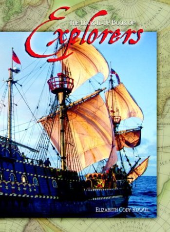 The Look-It-Up Book of Explorers (Look-It-Up Books): Kimmel, Elizabeth ...
