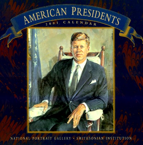 American Presidents 2001 Calendar: National Portrait Gallery ...