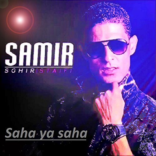 Play Saha ya saha by Samir Sghir on Amazon Music