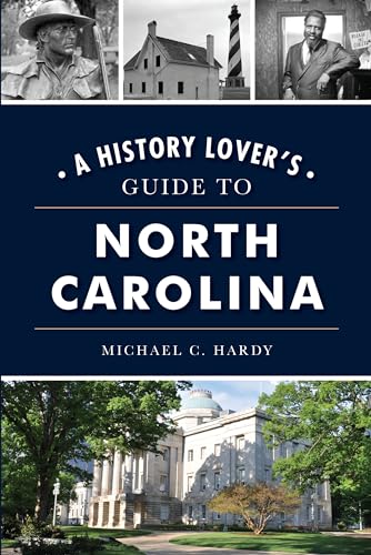 History Lover's Guide to North Carolina, A | Amazon price tracker ...