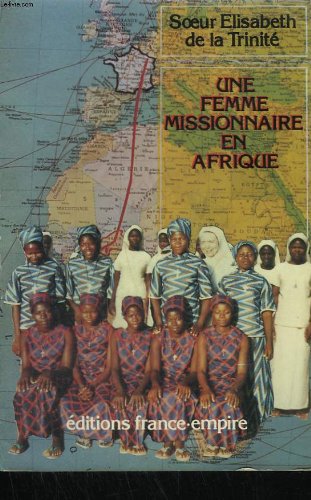 Amazon.com: Une femme missionnaire en Afrique (French Edition ...