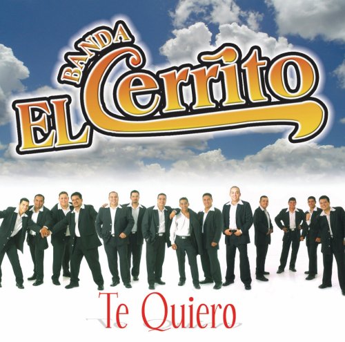 Banda el Cerrito - Te Quiero - Amazon.com Music