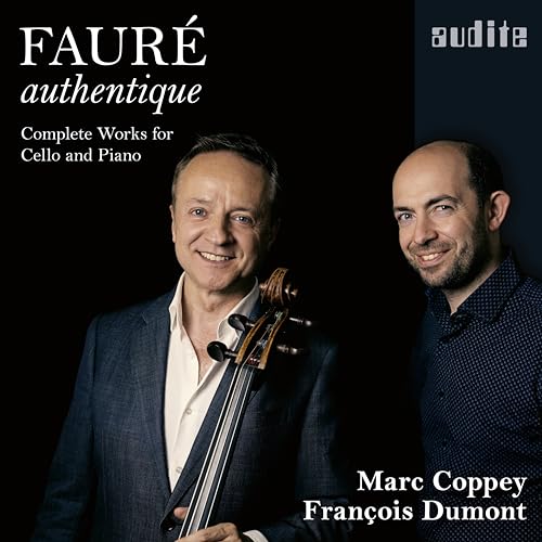 Écouter Fauré Authentique de Marc Coppey & François Dumont sur Amazon Music