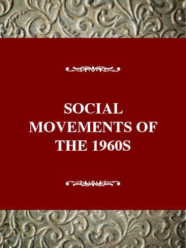 Social Movements of the 1960s: Searching for Democracy [Twayne's Social ...
