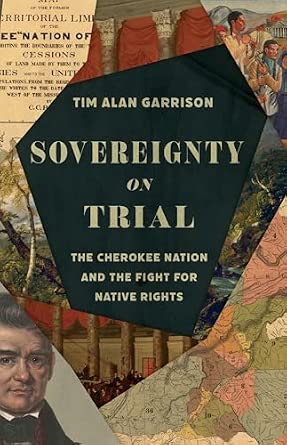 Amazon.com: Sovereignty on Trial: The Cherokee Nation and the Fight for ...