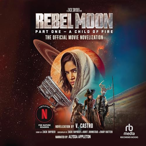 Amazon.com: Rebel Moon Part 1: A Child of Fire: The Official Movie ...