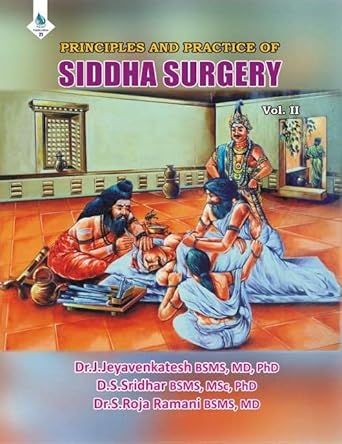 Buy Principles and Practice of Siddha Surgery - Volume 2 Book Online at ...