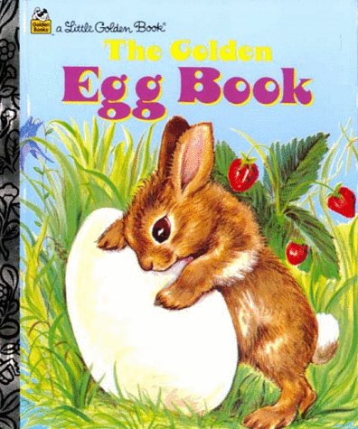 The Golden Egg Book (Little Golden Storybook): Golden Books ...