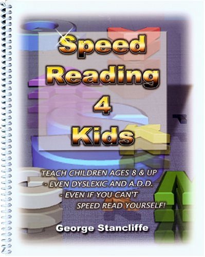 Speed Reading 4 Kids, 3rd Edition : Stancliffe, George: Amazon.in: Books