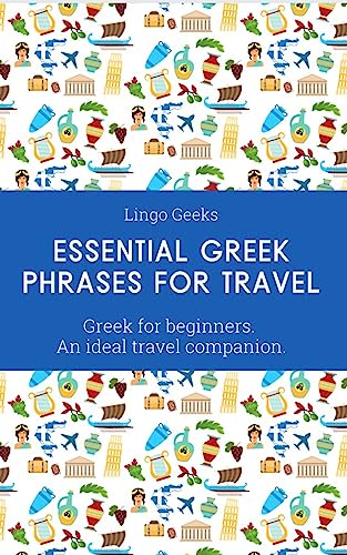 Amazon.com: Essential Greek Phrases for Travel: Greek for beginners An ...