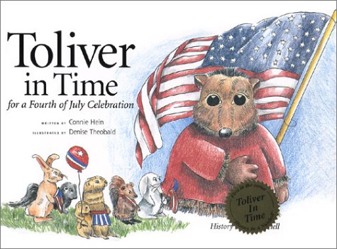 Toliver in Time for a Fourth of July Celebration: Hein, Connie ...