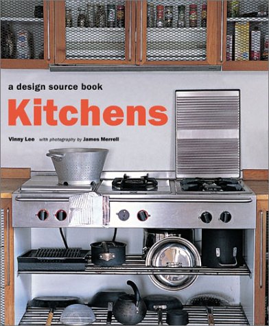 Kitchens: A Design Sourcebook: Lee, Vinny, Merrell, James, Merrell ...