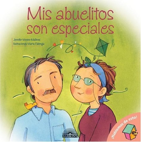 Mis Abuelitos Son Especiales / My Grandparents Are Special (Let's Talk ...