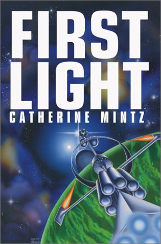 First Light: Mintz, Catherine: 9781587760488: Amazon.com: Books