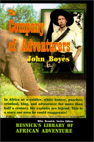 The Company of Adventurers: Boyes, John, Resnick, Mike: 9781570901225 ...