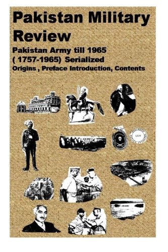 Buy Pakistan Military Review: Pakistan Army till 1965 ( 1757-1965 ...