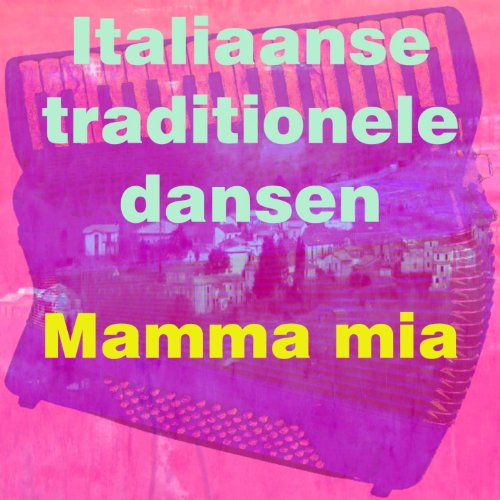 Play Italiaanse traditionele dansen by Mamma Mia on Amazon Music