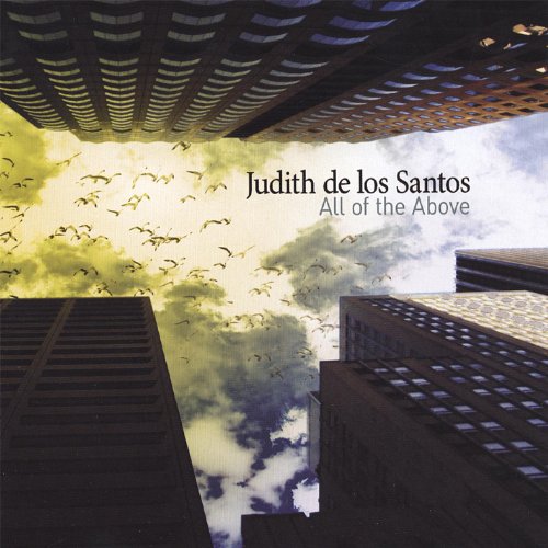 Amazon Music - Judith de los SantosのAll of the Above - Amazon.co.jp