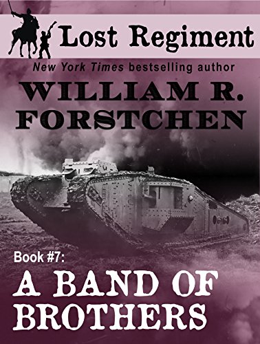 A Band of Brothers (The Lost Regiment series Book 7) eBook : Forstchen ...