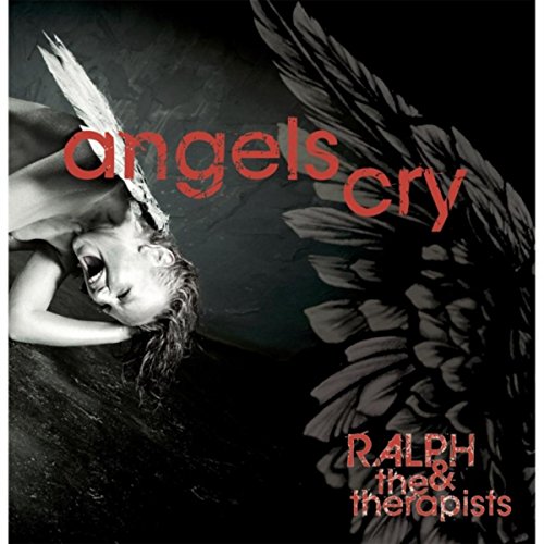 Amazon.com: Angels Cry : Ralph & the Therapists: Digital Music