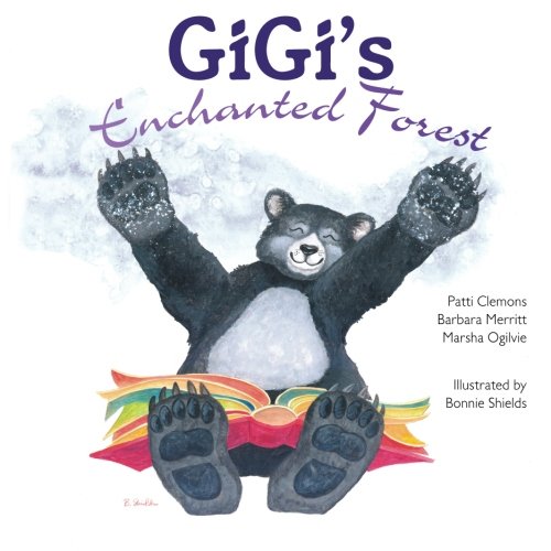 GiGi's Enchanted Forest: Clemons, Patti, Merritt, Barbara, Ogilvie ...