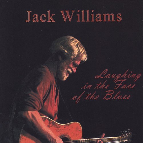 Play Laughing in the Face of the Blues by Jack Williams on Amazon Music