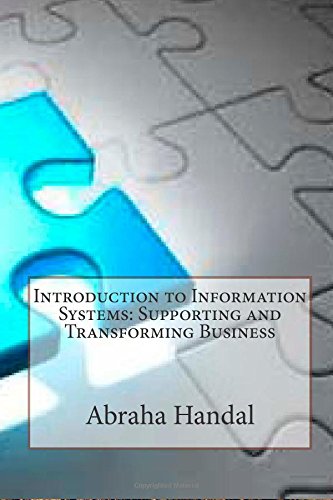 Introduction to Information Systems: Supporting and Transforming ...