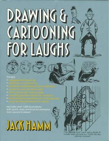 Drawing and Cartooning for Laughs by Jack Hamm (1990-09-05): Jack Hamm ...