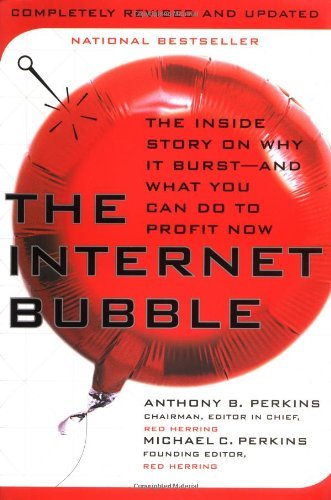The Internet Bubble: Inside the Overvalued World of High-tech Stocks ...