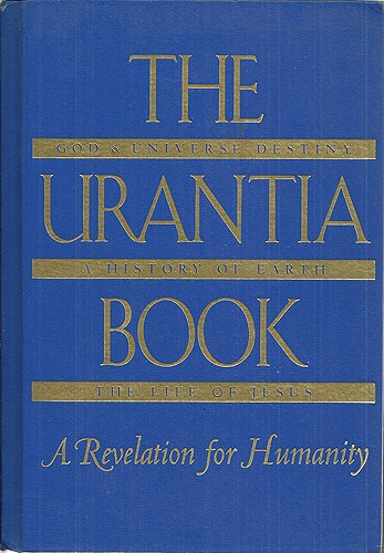 The Urantia Book: A Revelation for Humanity: Uversa Revelatory Corps ...