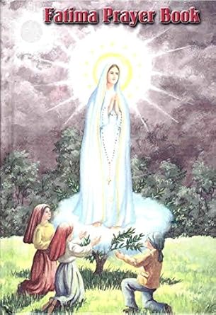 Our Lady of Fatima: Book of Prayers: Missionary Oblates of Mary ...