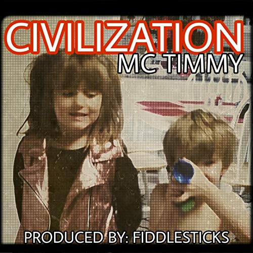 Play Civilization by MC Timmy on Amazon Music
