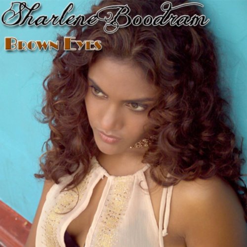 Amazon.com: Brown Eyes : Sharlene Boodram: Digital Music