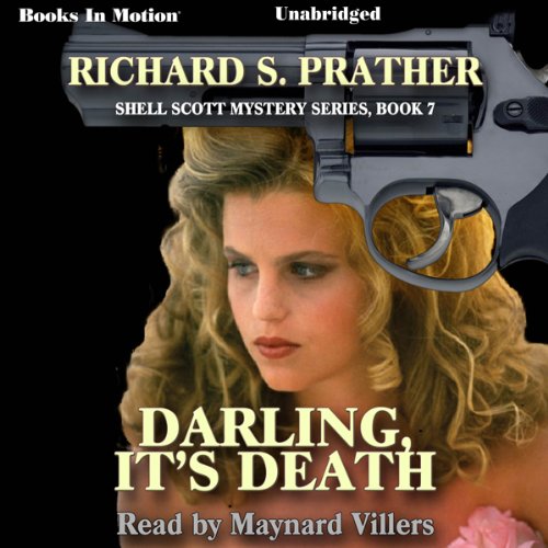 Amazon.com: Darling, It's Death: Shell Scott Mystery Series, Book 7 ...