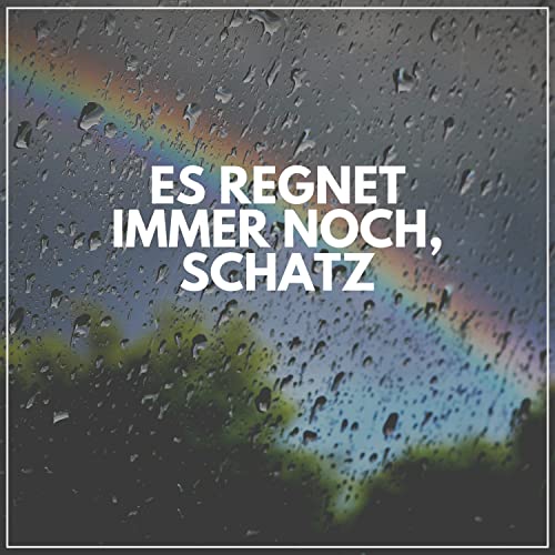 Spiele Es regnet immer noch, Schatz von Regen zum Schlafen ...